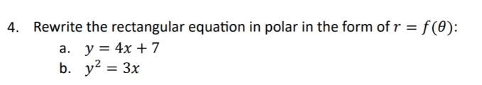 Solved 4. Rewrite the rectangular equation in polar in the | Chegg.com