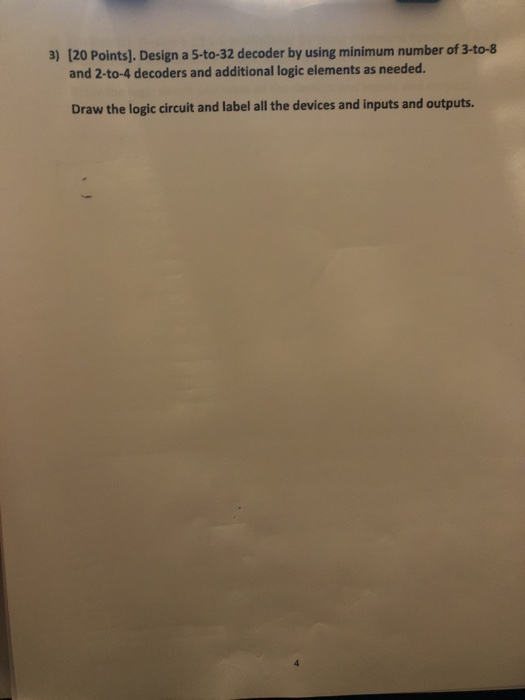 Solved 3) (20 Points). Design a 5-to-32 decoder by using | Chegg.com