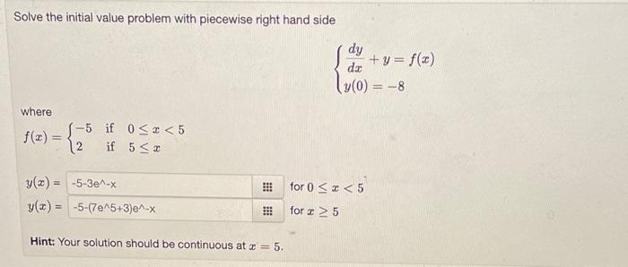 Solved Solve the initial value problem with piecewise right | Chegg.com