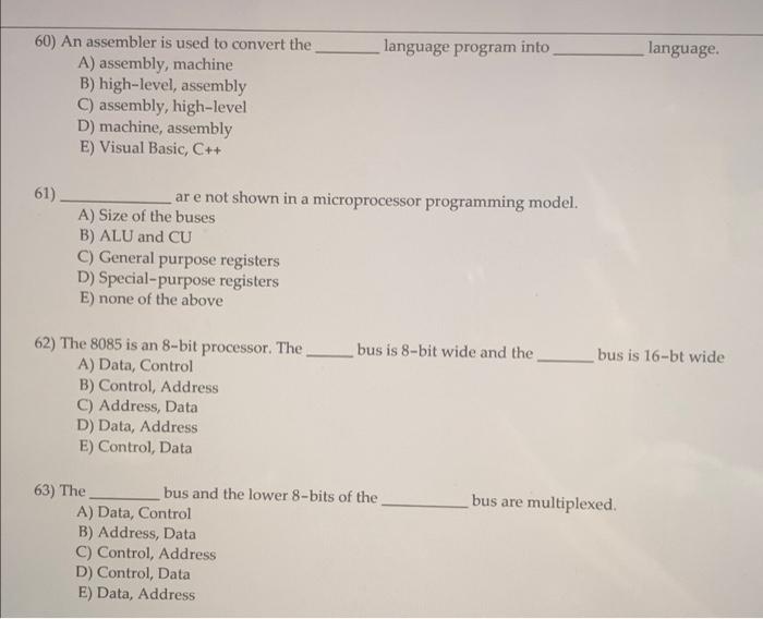 Solved language program into language. 60) An assembler is | Chegg.com