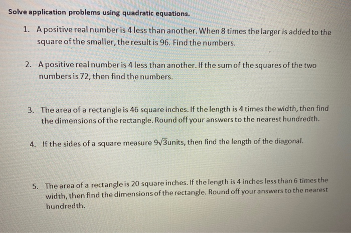 Solved Solve application problems using quadratic equations. | Chegg.com