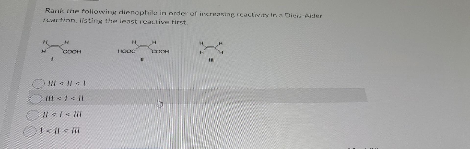 Solved Rank the following dienophile in order of increasing | Chegg.com