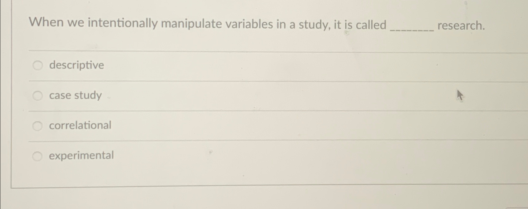 Solved When we intentionally manipulate variables in a | Chegg.com