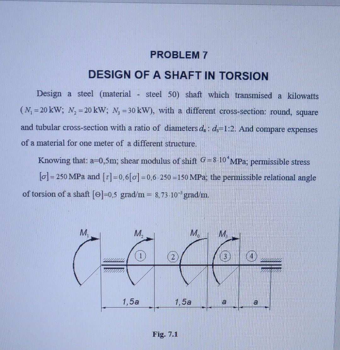 Solved PROBLEM Z DESIGN OF SHAFT IN TORSION For the set | Chegg.com