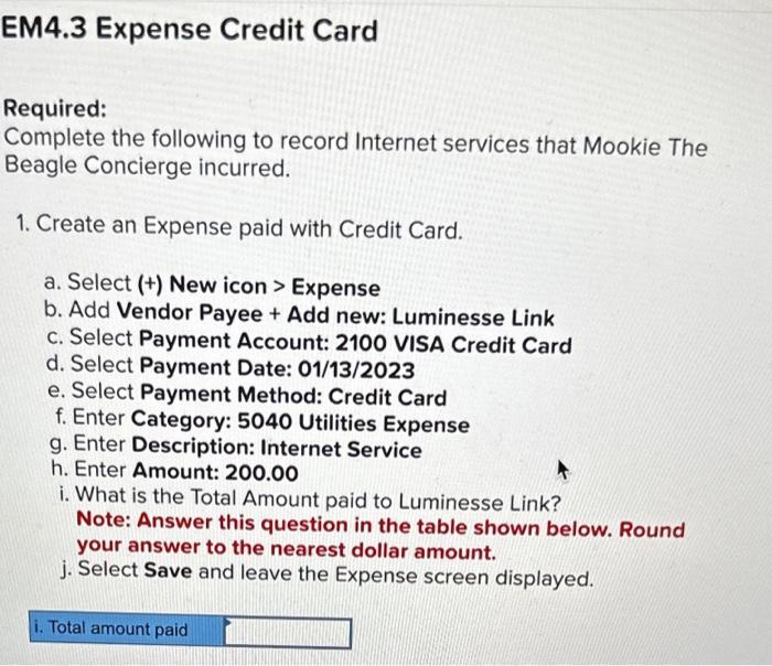 Solved Required: Complete the following to record Internet | Chegg.com