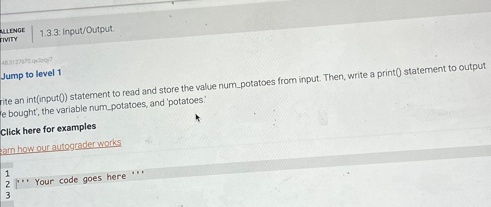 Solved 1.3.3: Input/Output.48.3127670 ﻿ax3zqy7Jump to level | Chegg.com