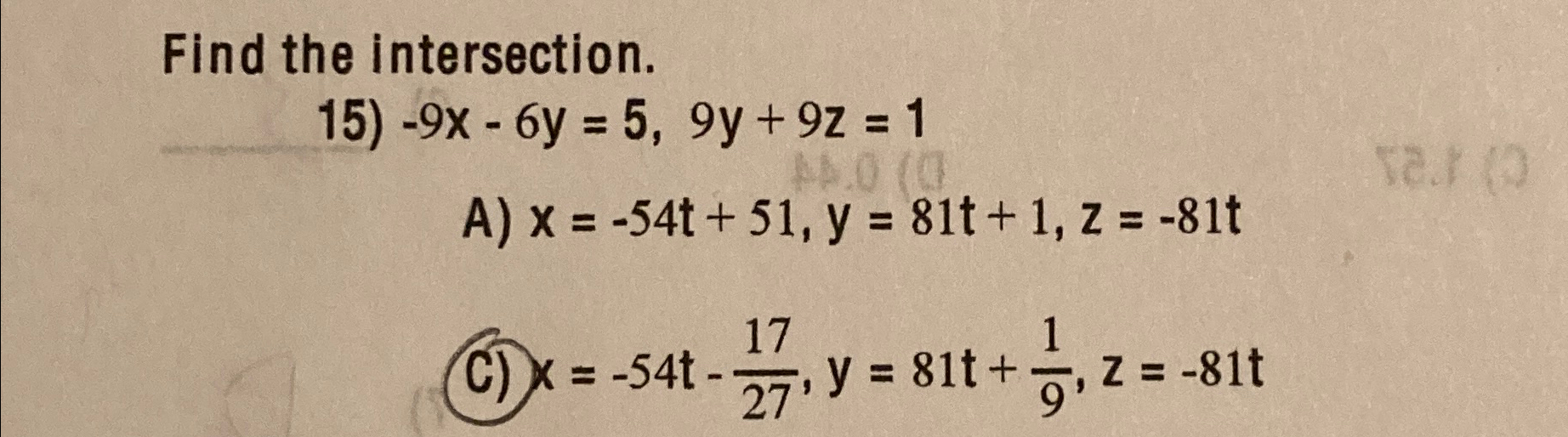 Solved Find the intersection.-9x-6y=5,9y+9z=1 | Chegg.com