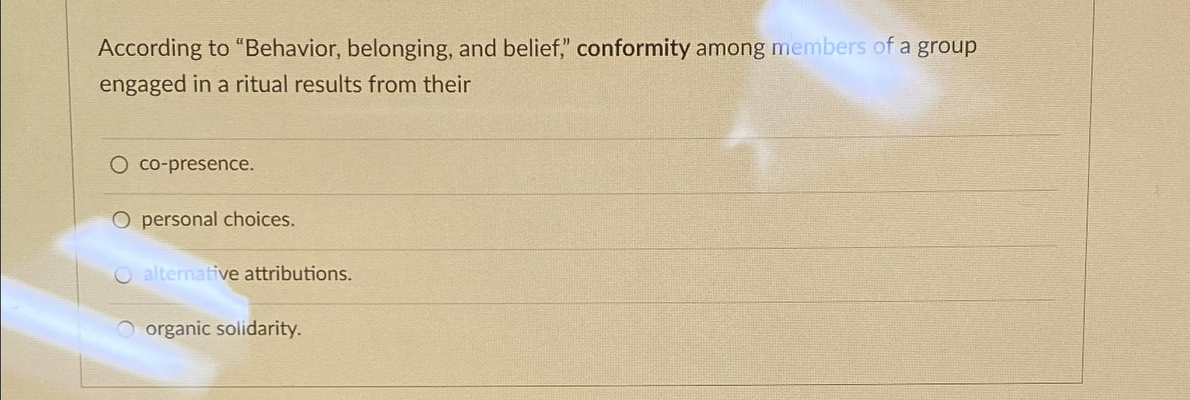 Solved According to "Behavior, belonging, and belief," | Chegg.com