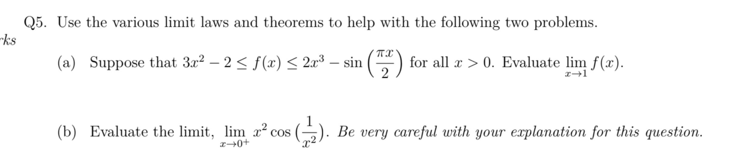 Solved Q5. ﻿Use the various limit laws and theorems to help | Chegg.com