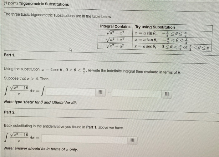 Solved (1 point) Trigonometric Substitutions The three basic | Chegg.com