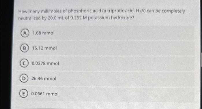 Solved How many millimoles of phosphoric acid (a triprotic | Chegg.com