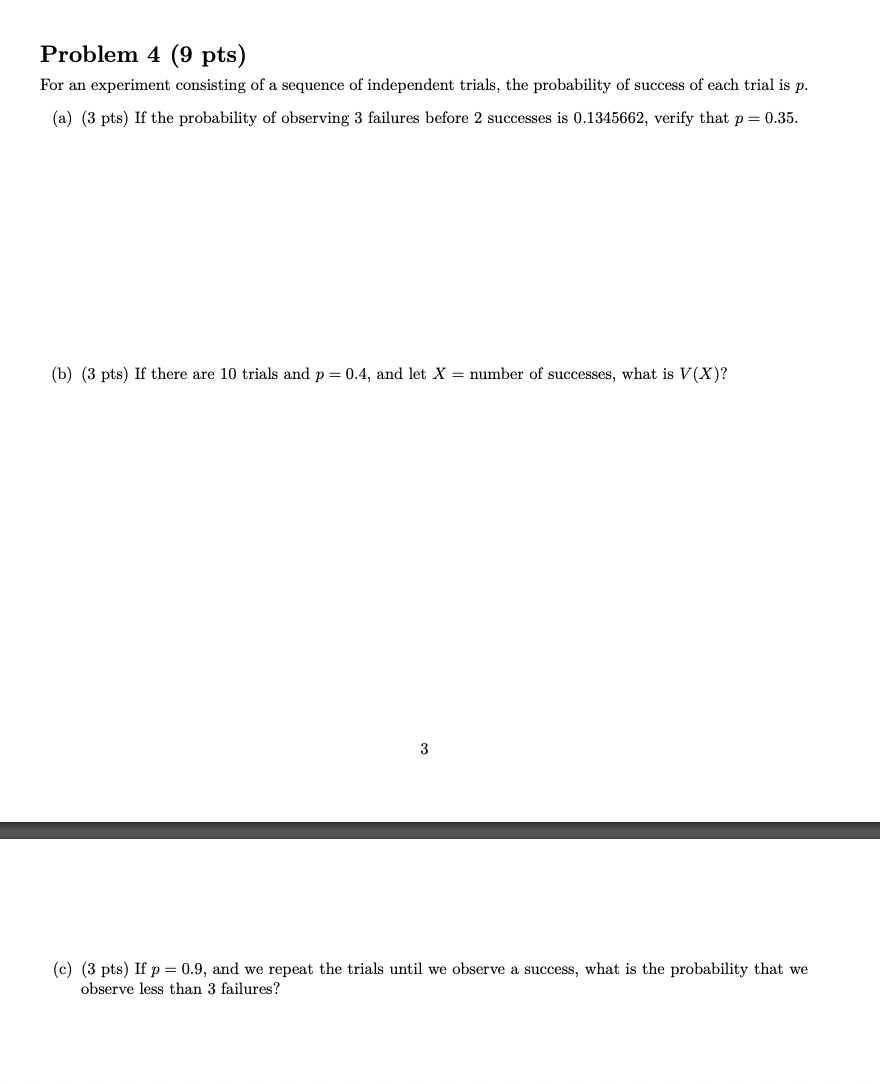 Solved Problem 4 ( 9 ﻿pts)For an experiment consisting of a | Chegg.com