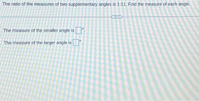 Solved The ratio of the measures of two supplementary angles | Chegg.com