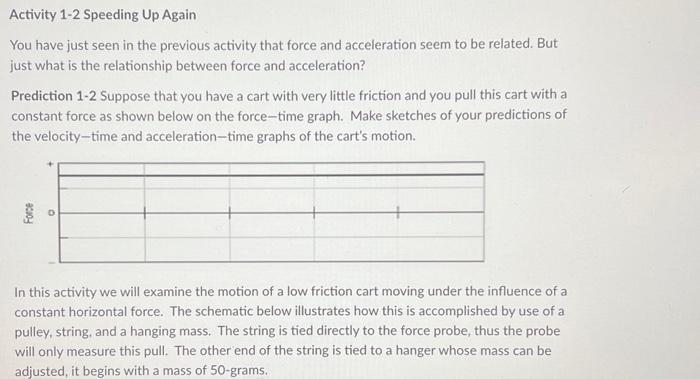 Activity 1-2 Speeding Up Again You have just seen in | Chegg.com
