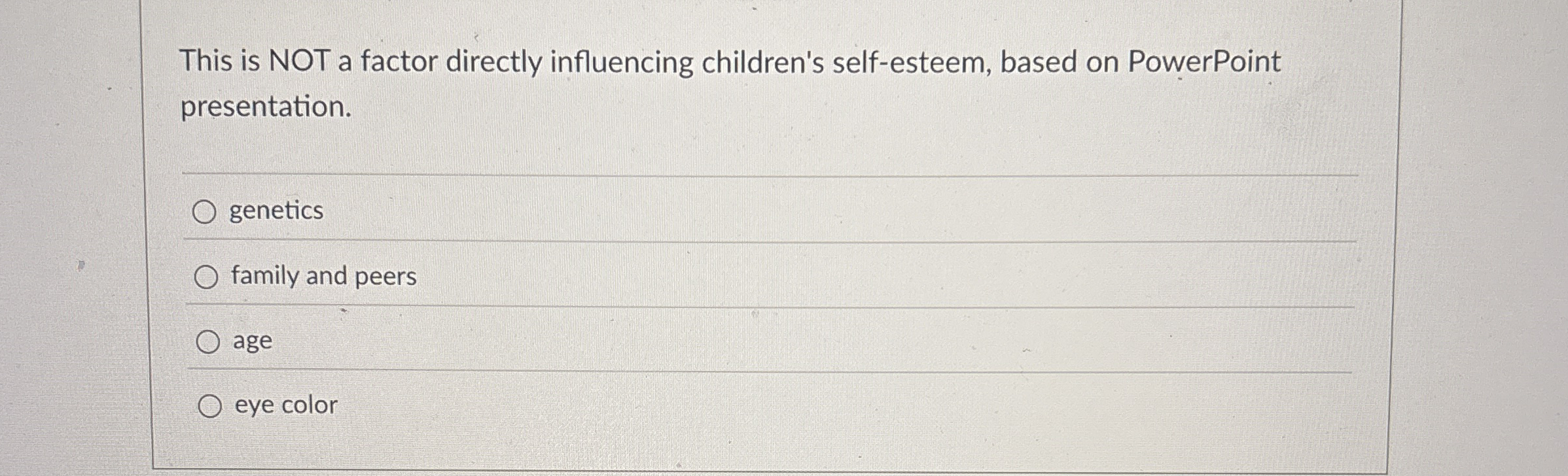 Solved This is NOT a factor directly influencing children's | Chegg.com