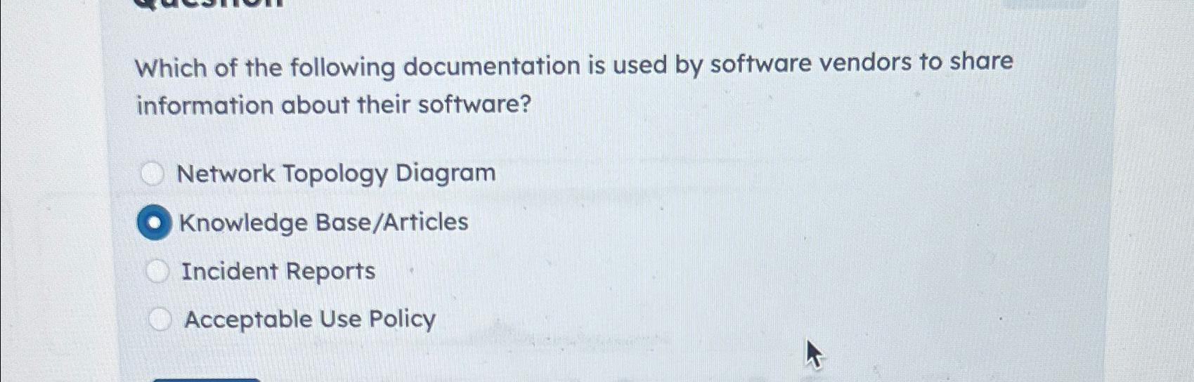 Solved Which of the following documentation is used by | Chegg.com