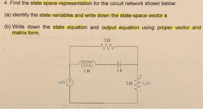 Solved 4 Find The State Space Representation For The