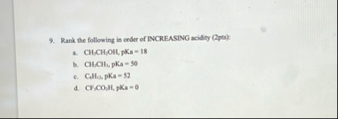 Solved Rank the following in order of INCREASING acidity | Chegg.com