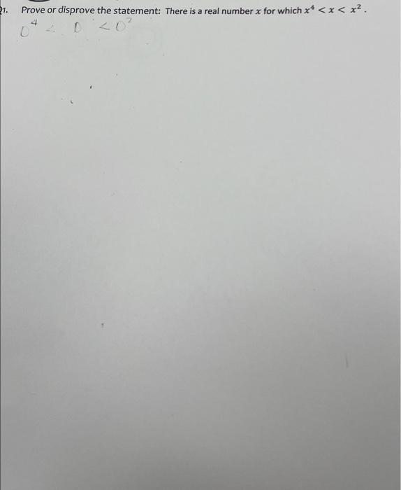 Solved 1. Prove or disprove the statement: There is a real | Chegg.com