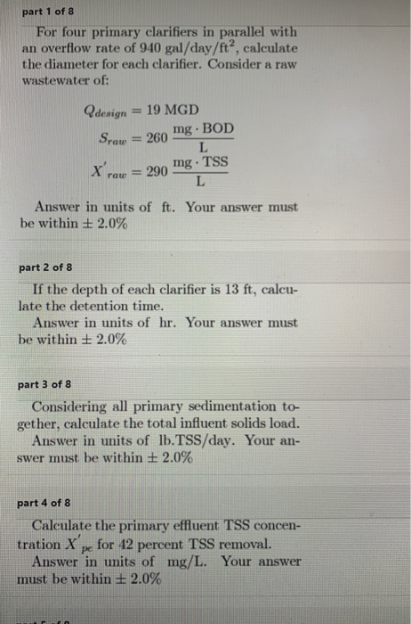 Solved part 1 of 8 For four primary clarifiers in parallel | Chegg.com