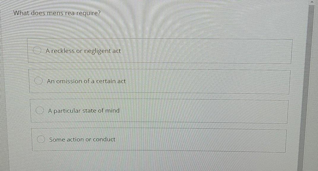 Solved What does mens rea require? A reckless or negligent | Chegg.com