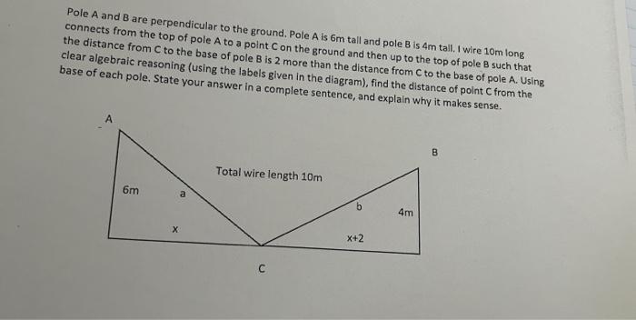 Solved Pole A and B are perpendicular to the ground, Pole A | Chegg.com