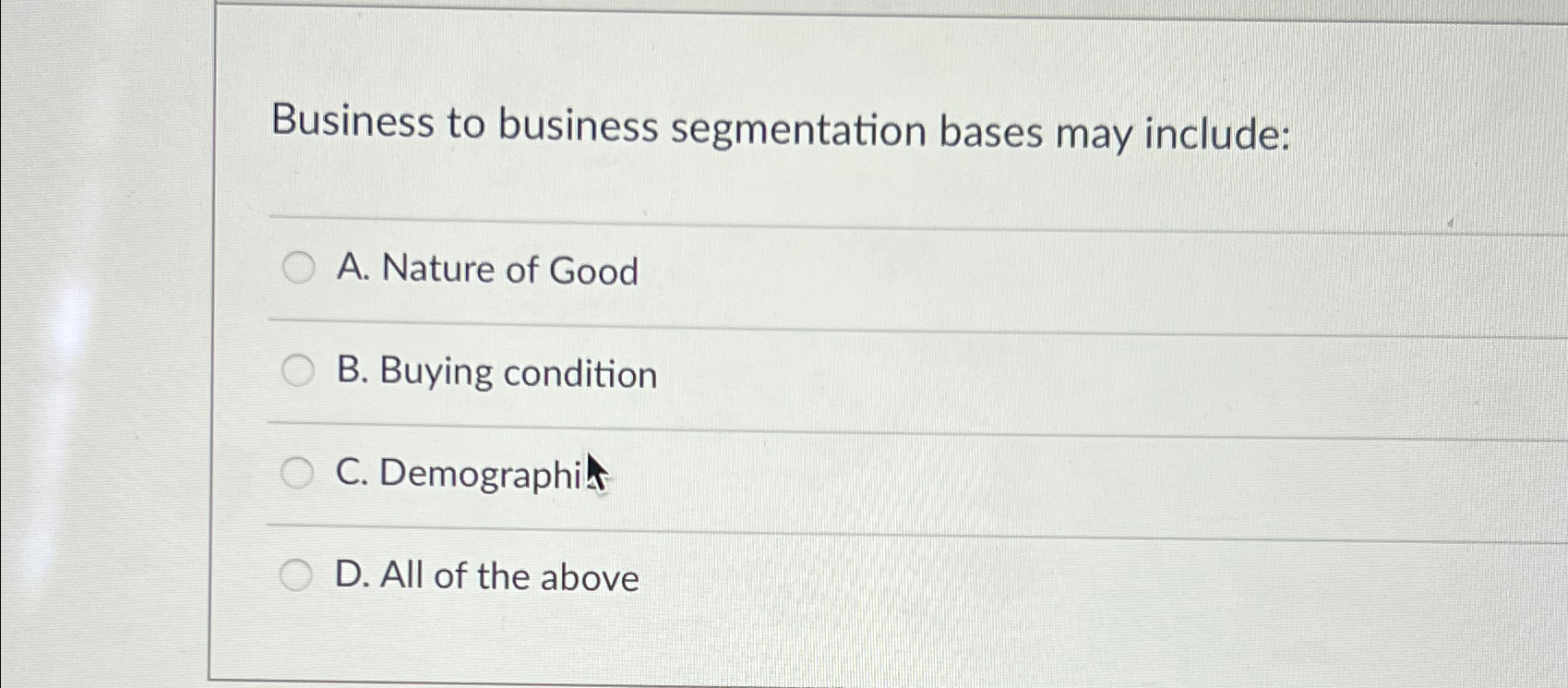 Solved Business to business segmentation bases may | Chegg.com