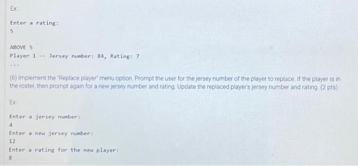 This program will store roster and rating information | Chegg.com