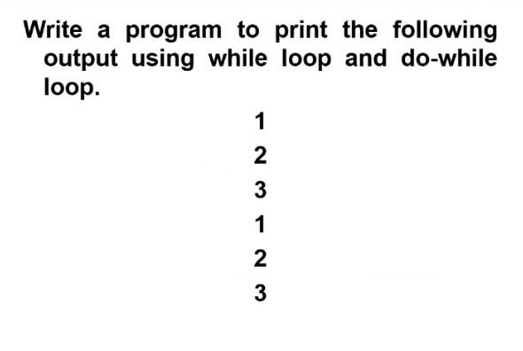 Solved Write a program to print the following output using | Chegg.com