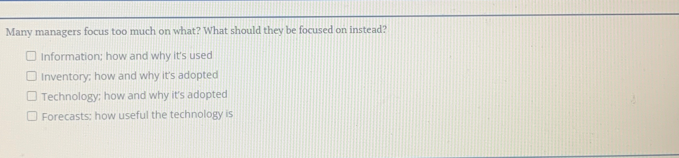 Solved Many managers focus too much on what? What should | Chegg.com