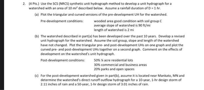 Solved 2. (4 Pts. Use the SCS (NRCS) synthetic unit | Chegg.com
