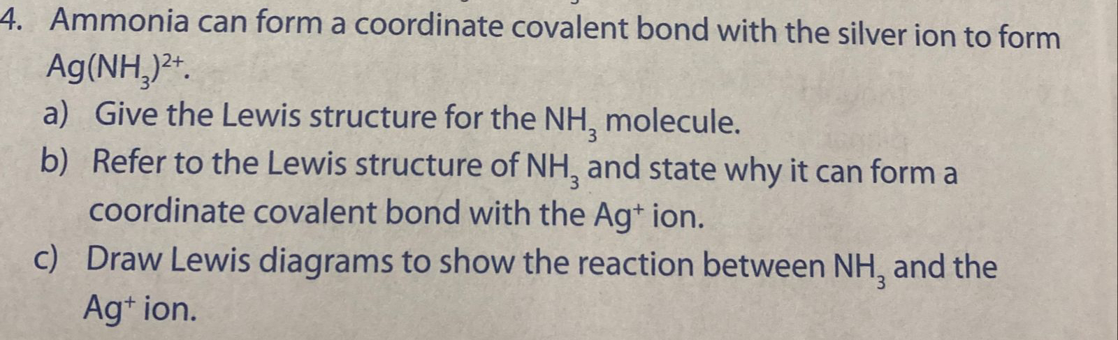 Solved Ammonia can form a coordinate covalent bond with the | Chegg.com