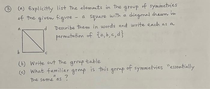 Solved (3) (a) Explicitly list the elements in the group of | Chegg.com