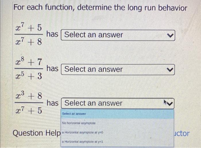 Solved For each function, determine the long run behavior | Chegg.com