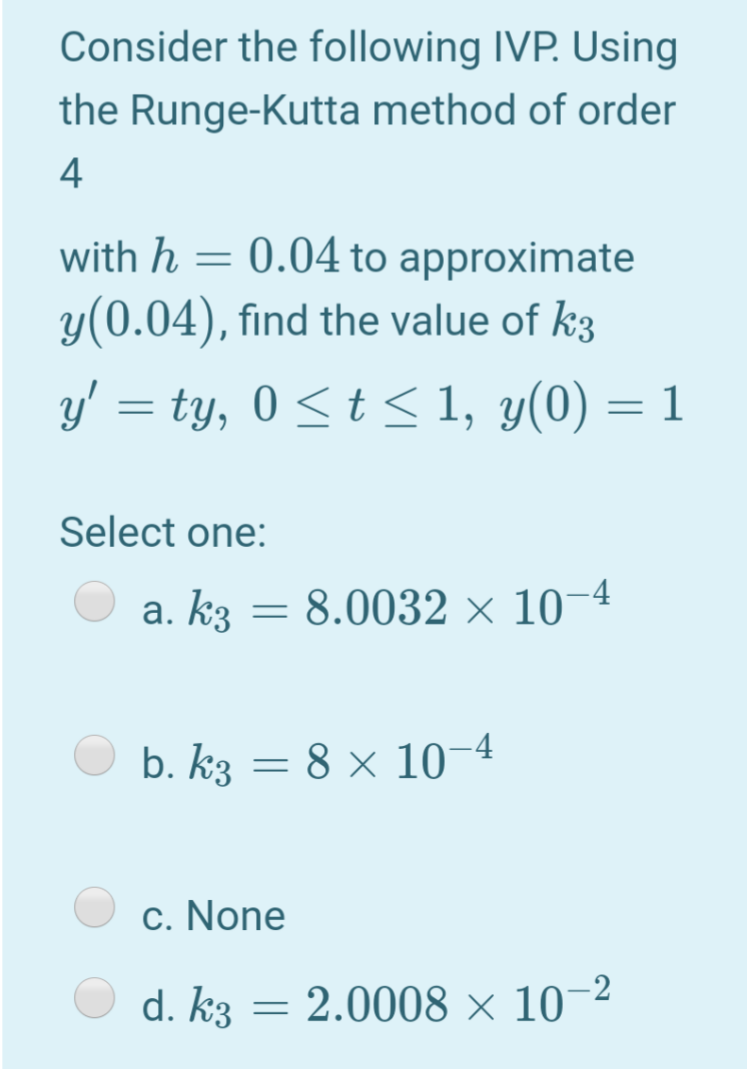 Solved Consider the following IVP. Using the Runge-Kutta | Chegg.com