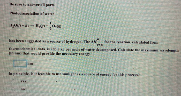 Solved Be sure to answer all Photodissociation of water | Chegg.com
