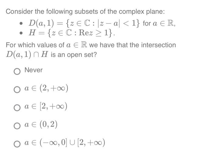 Solved Consider the following subsets of the complex plane: | Chegg.com
