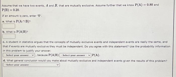 Solved Assume that we have two events, A and B, that are | Chegg.com