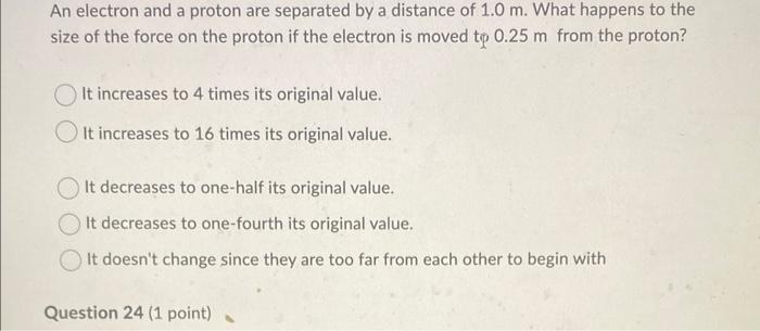 Solved An Electron And A Proton Are Separated By A Distance