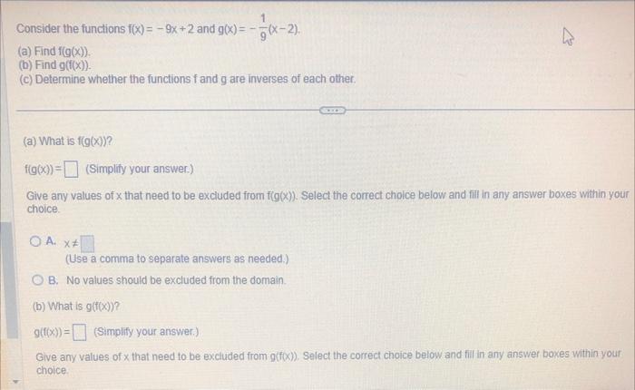 Solved Consider The Functions F X −9x 2 And G X −91 X−2