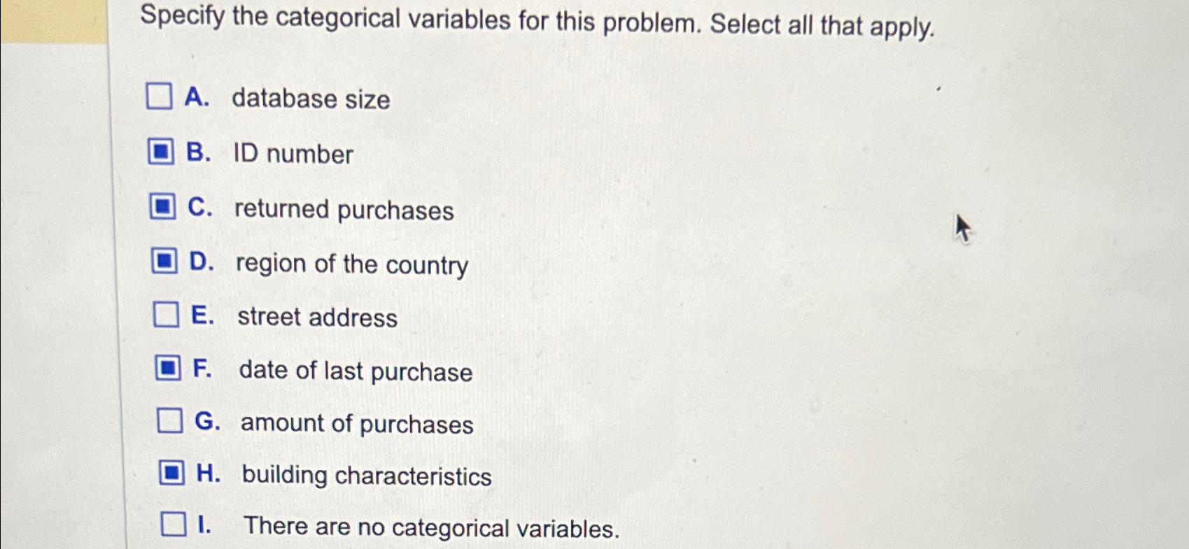 Solved Specify the categorical variables for this problem. | Chegg.com