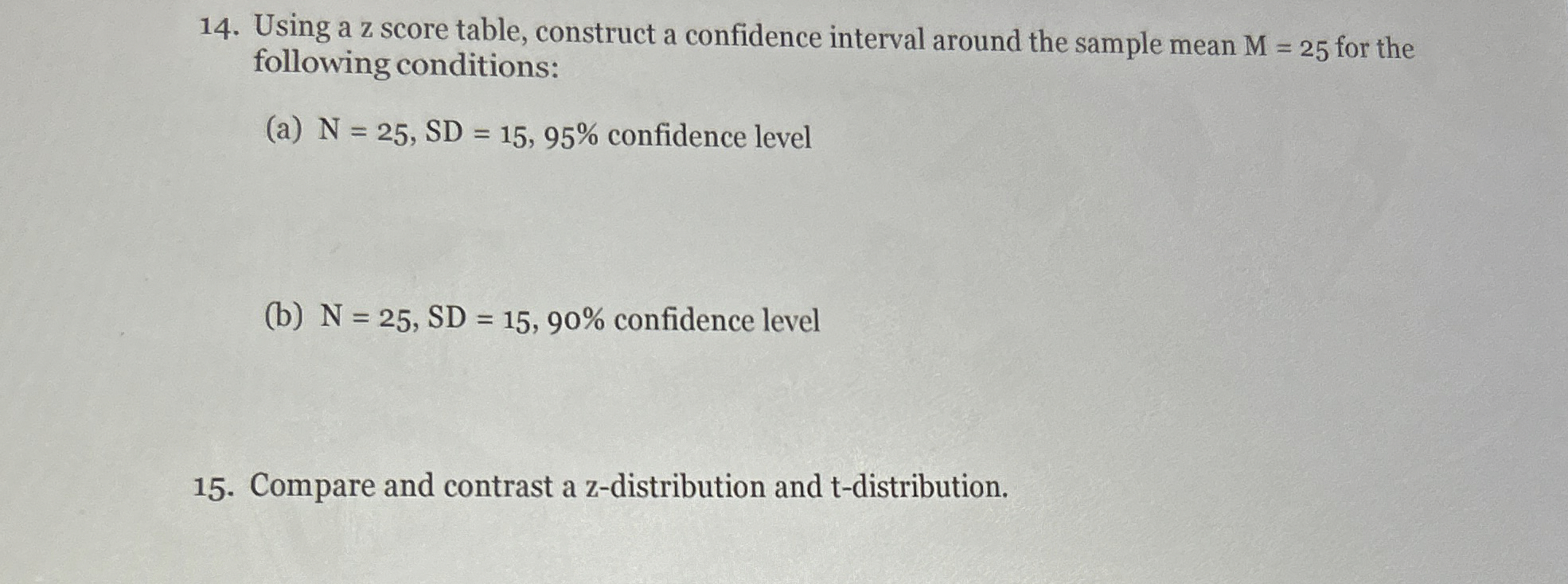 Solved Using a z score table, construct a confidence | Chegg.com