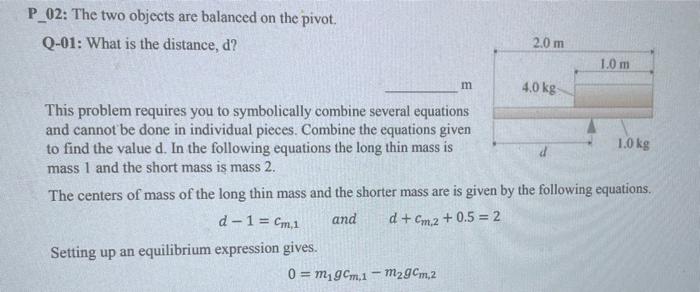 Solved P_02: The two objects are balanced on the pivot. | Chegg.com