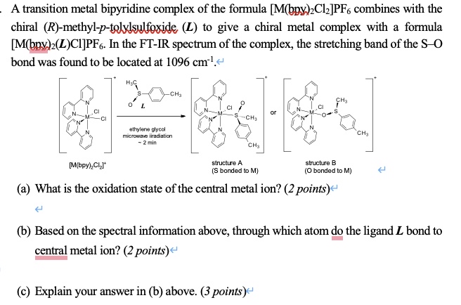 Solved A transition metal bipyridine complex of the formula | Chegg.com