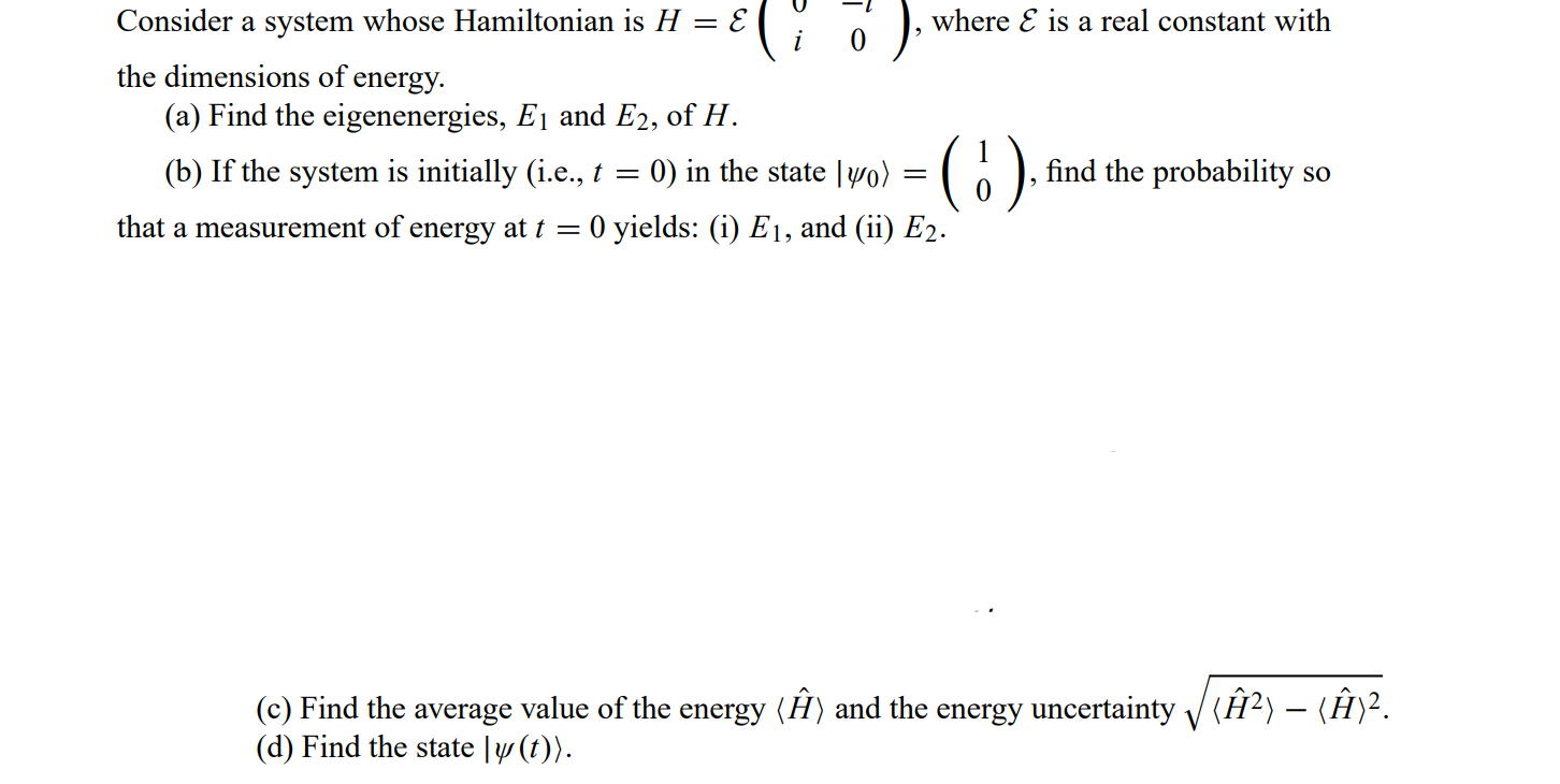 Consider a system whose Hamiltonian is | Chegg.com