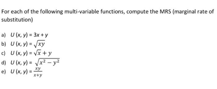 Solved For Each Of The Following Multi Variable Functions