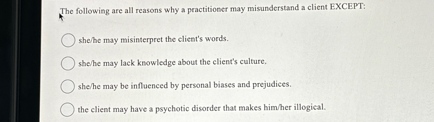 Solved The following are all reasons why a practitioner may | Chegg.com