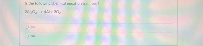 Is the following chemical equation balanced? | Chegg.com