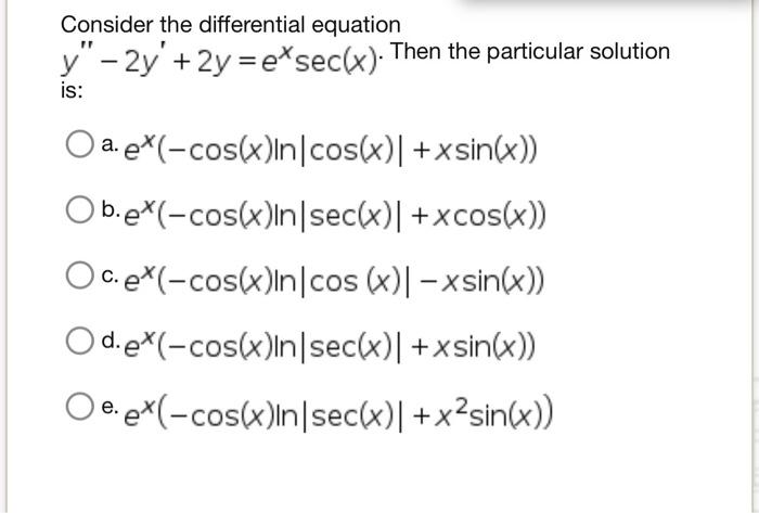 Solved Consider the differential equation y" - 2y | Chegg.com