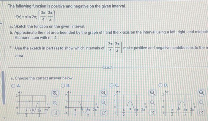 Solved The following function is positive and negative on | Chegg.com